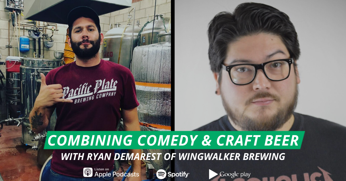 Combining Comedy & Craft Beer with Ryan Demarest of Wingwalker Brewing | Hopped