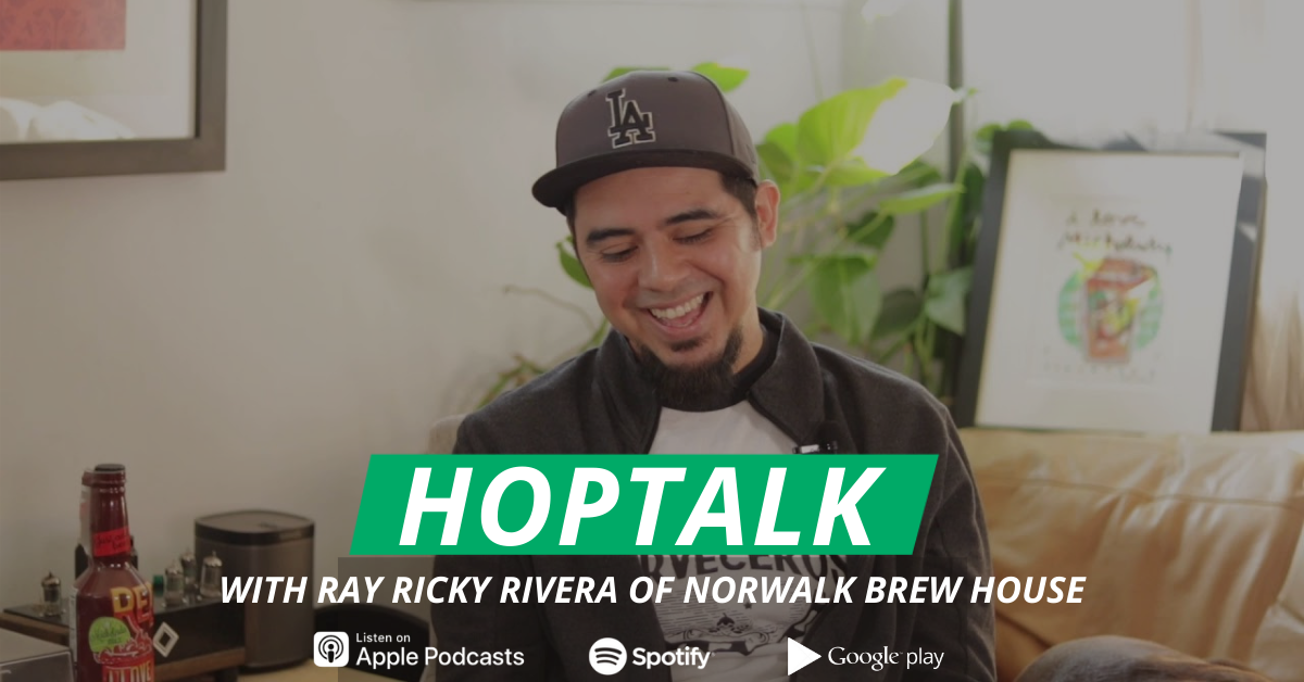 HOPTALK with Ray Ricky Rivera of Norwalk Brew House | Hopped